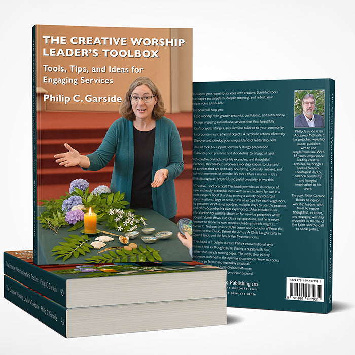 The Creative Worship Leader’s Toolbox – Print book by Philip Garside – Philip Garside Books